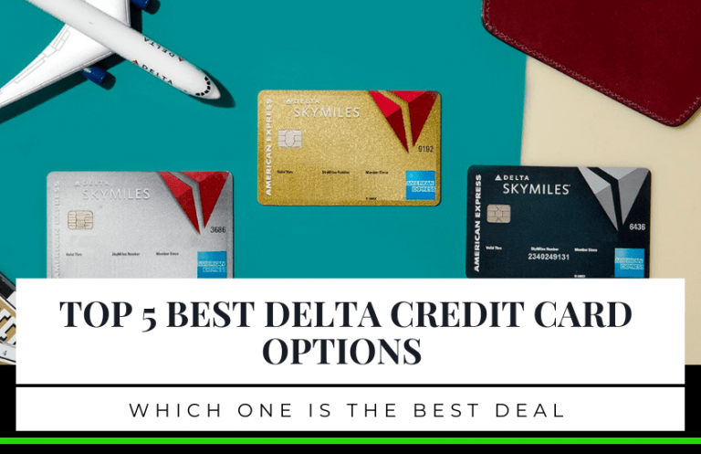 Top 5 Best Delta Credit Card Options - Which One Is The Best Deal ...